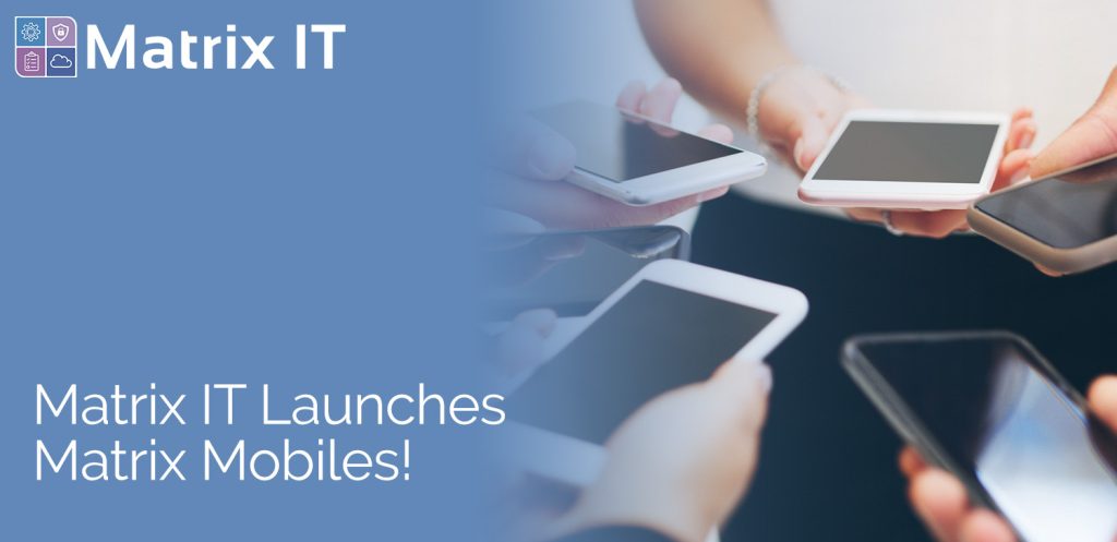 Matrix IT launches new mobile phone solutions to strengthen ...